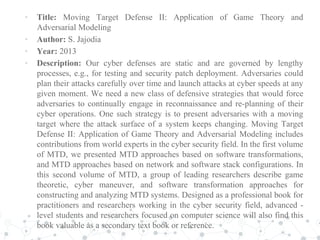 A NETWORK CODING AND DES BASED DYNAMIC ENCRYPTION SCHEME FOR MOVING TARGET DEFENSE | PPT