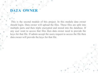 A NETWORK CODING AND DES BASED DYNAMIC ENCRYPTION SCHEME FOR MOVING TARGET DEFENSE | PPT
