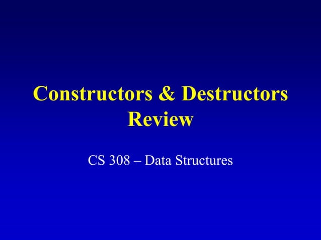 Reviewconstructordestructorof Cplusplus Ppt