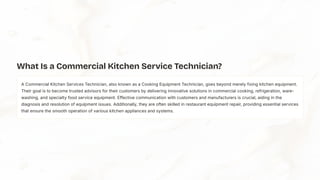 Understanding the Role of Commercial Kitchen Service Technicians | PDF