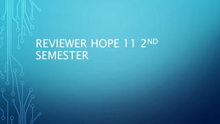 Reviewer hope 11 gas/tvl 2nd semister.pptx