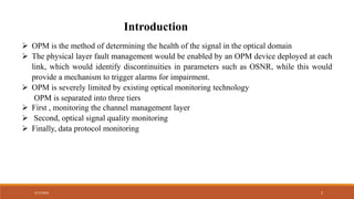 ML based multiparameter OPM for optical networks | PPT | Free Download