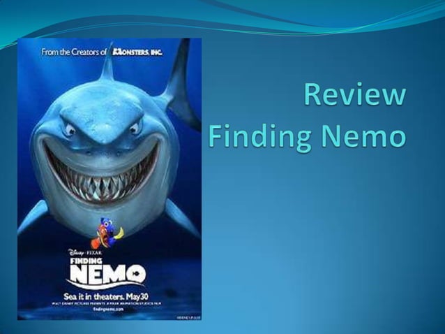 Review finding nemo | PPTX | Television | Entertainment