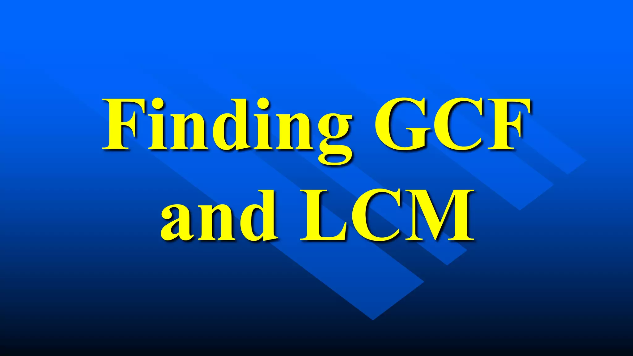 Review GCF and LCM | PPTX