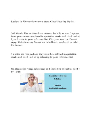 Review in 500 words or more about Cloud Security Myths. .docx