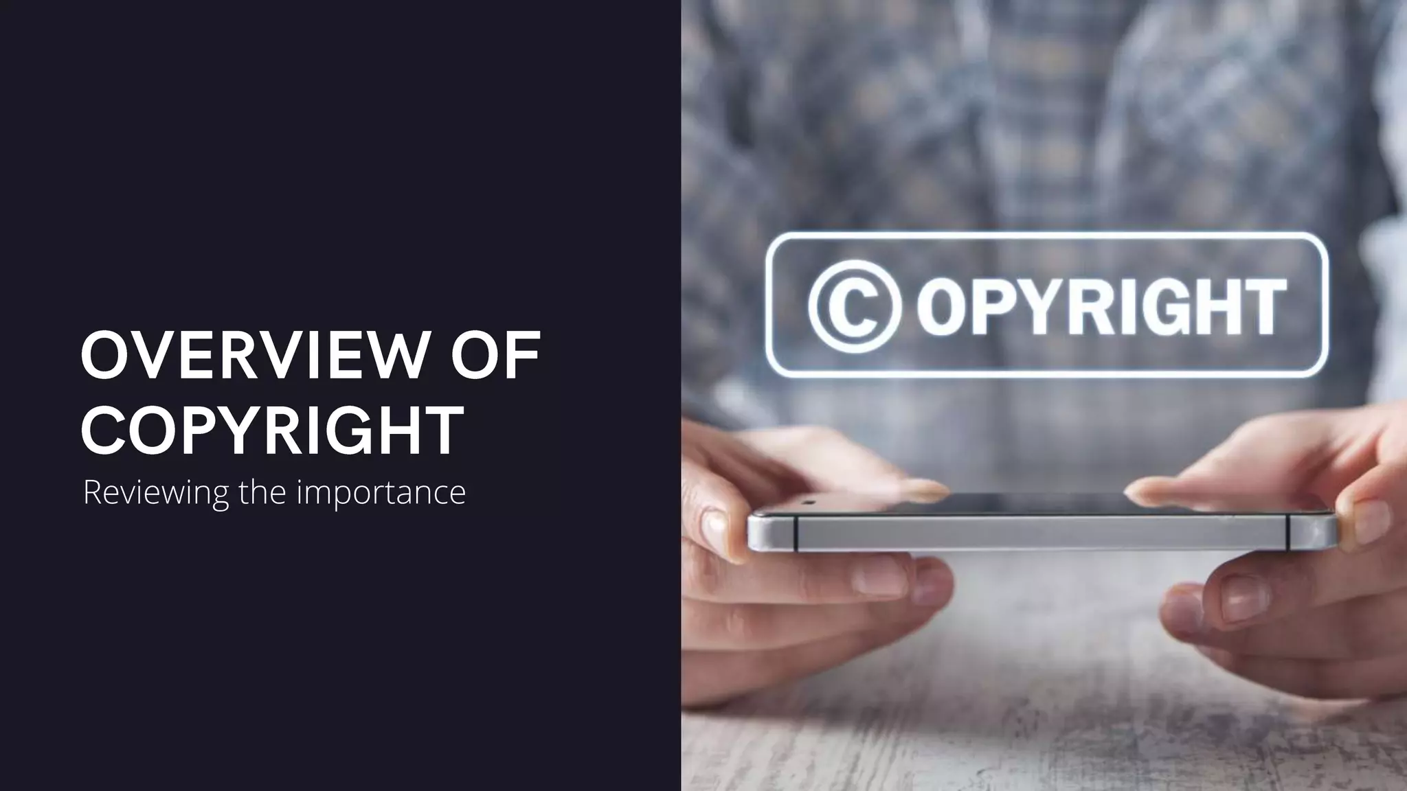 Reviewing the importance of copyrights and trademark | PPTX
