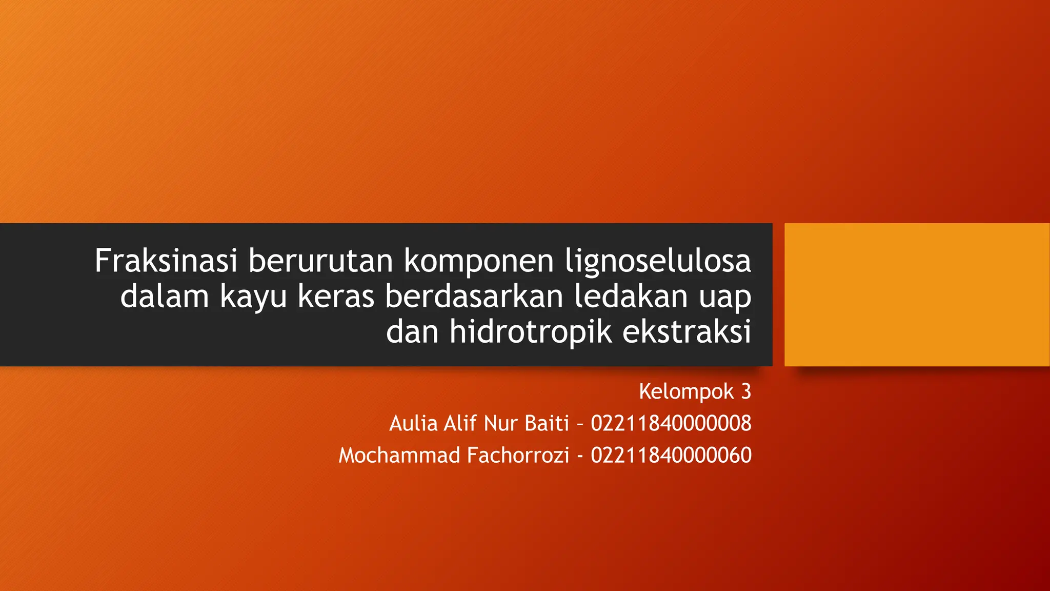 review jurnal tentang fraksinasi lignoselulosa.pptx