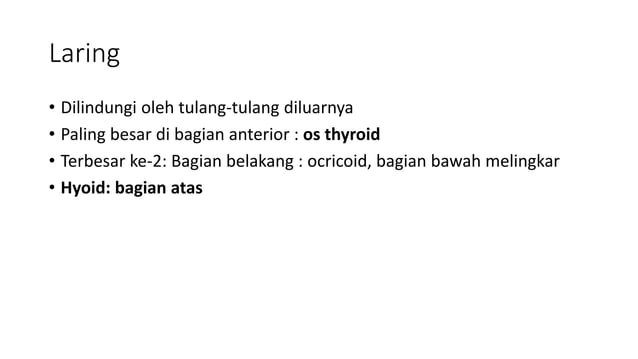 Review Laring Anatomi - Anatomy of Larynx.pptx