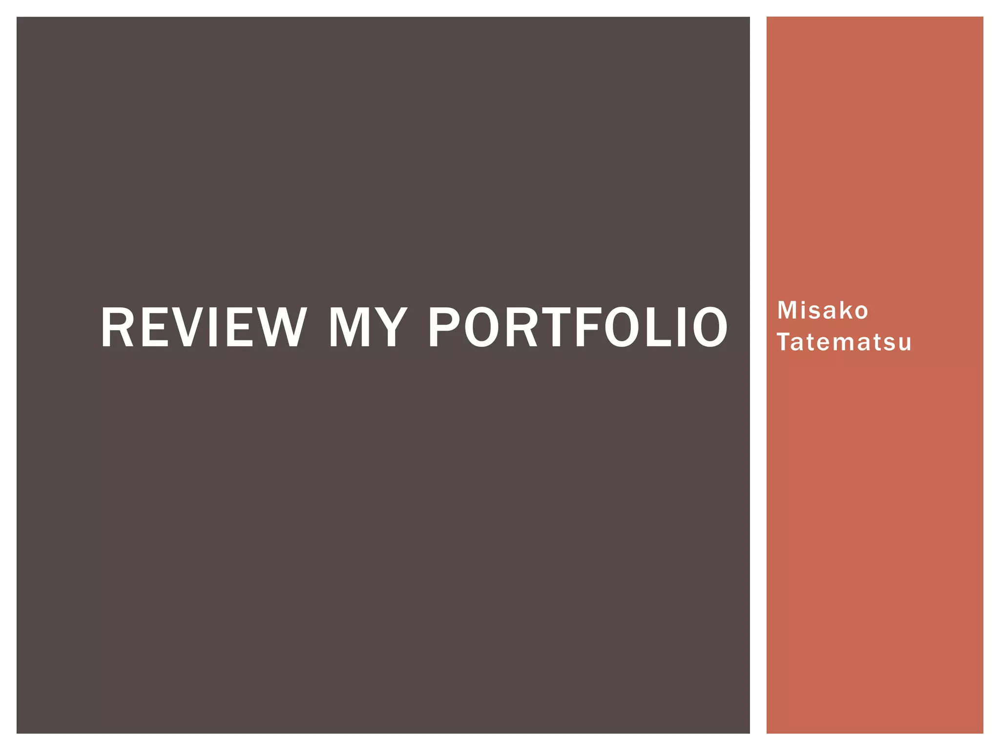 Review my portfolio | PPTX
