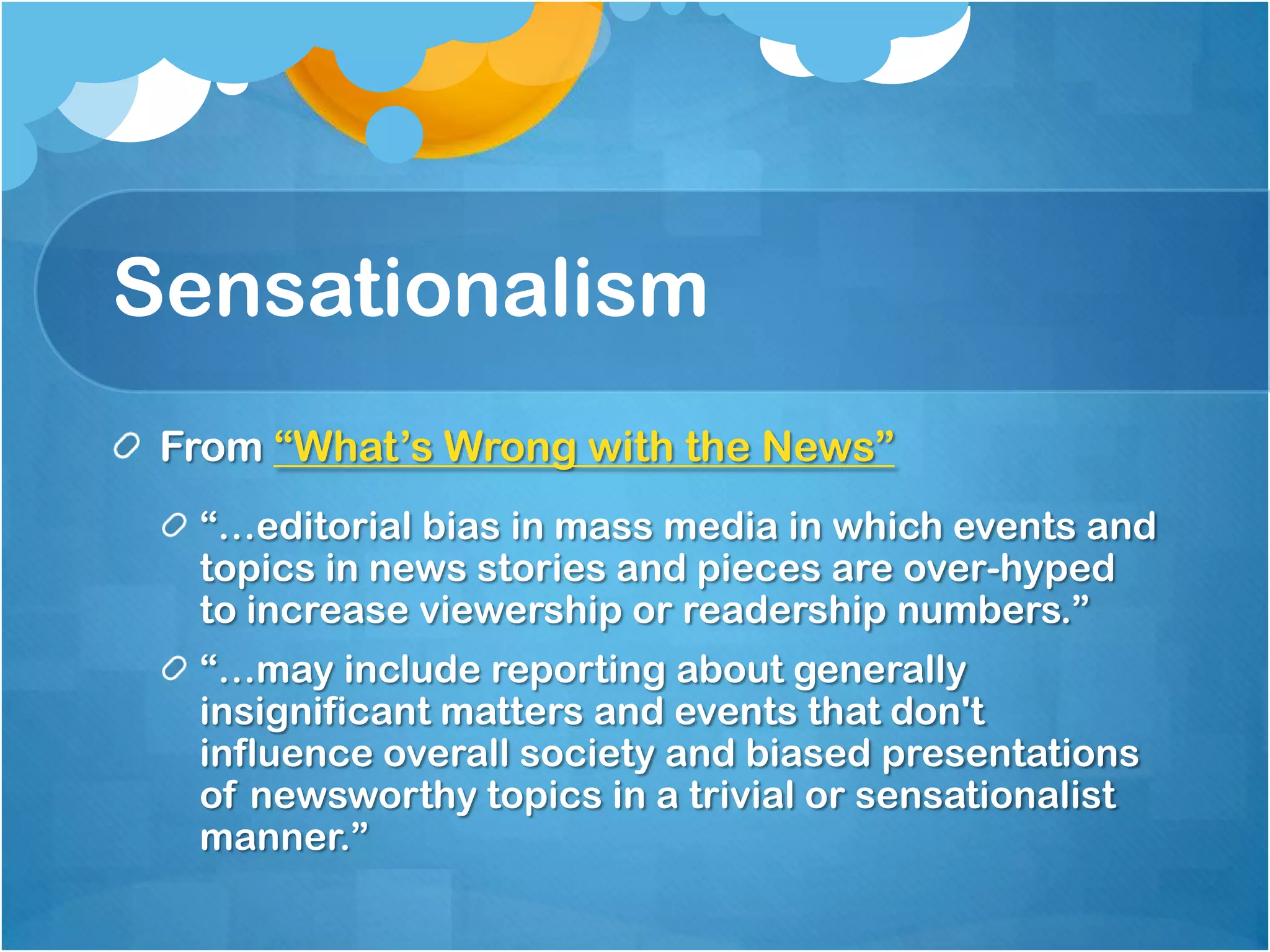 Sensationalism in the Media | PPTX