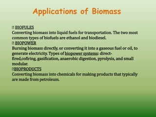 Review of Biomass Energy Sources | PPTX
