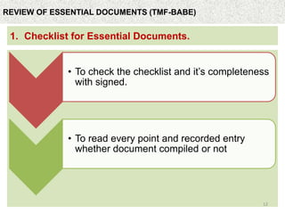 Review of essential documents (TMF BABE). | PPT