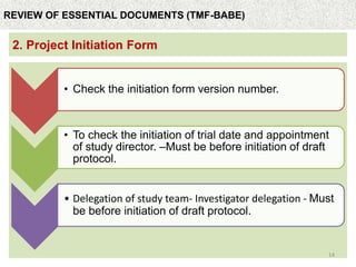 Review of essential documents (TMF BABE). | PPTX