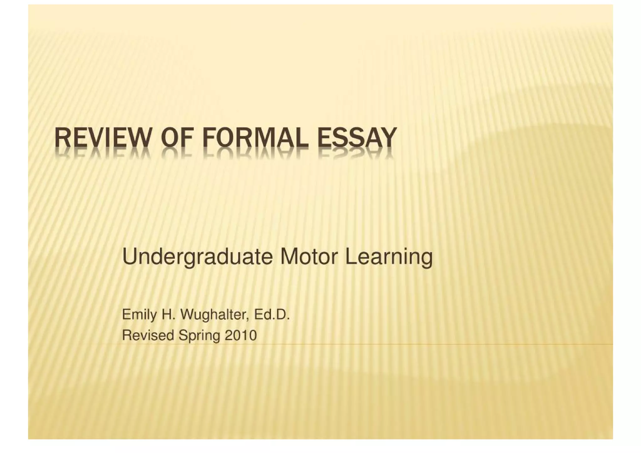 Review Of Formal Essay | PPT