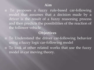 Review of fuzzy microscopic traffic flow models | PPT