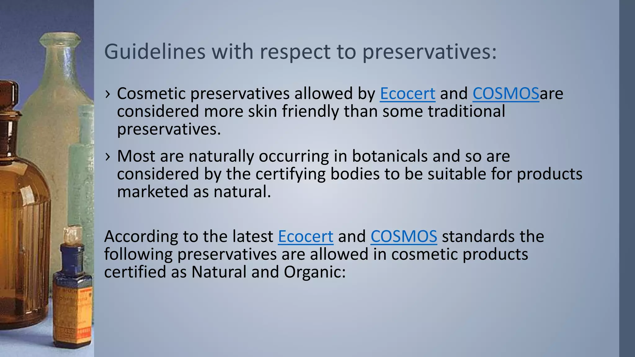 Review of guidelines for herbal cosmetics by COSMOS | PPTX