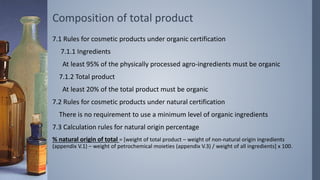 Review of guidelines for herbal cosmetics by COSMOS | PPTX
