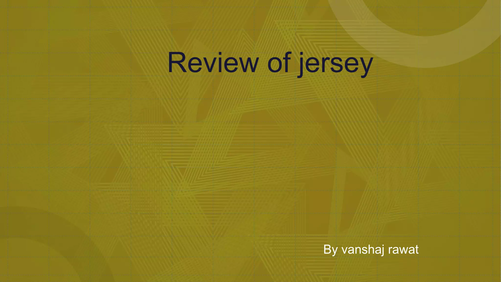 review of jersey.pptx