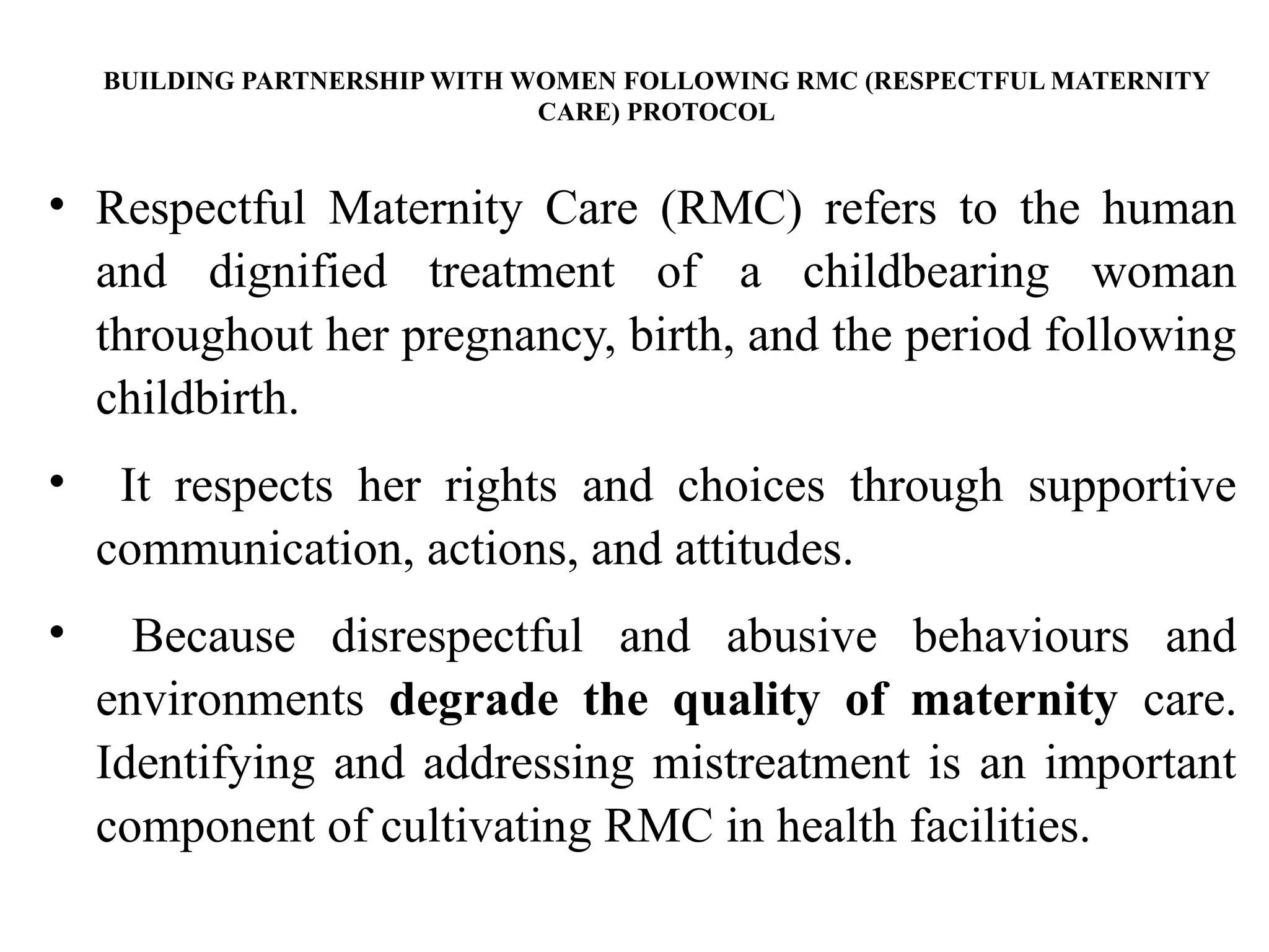 Review of maternal nutrition and malnutrition, BUILDING PARTNERSHIP WITH WOMEN FOLLOWING RMC ...