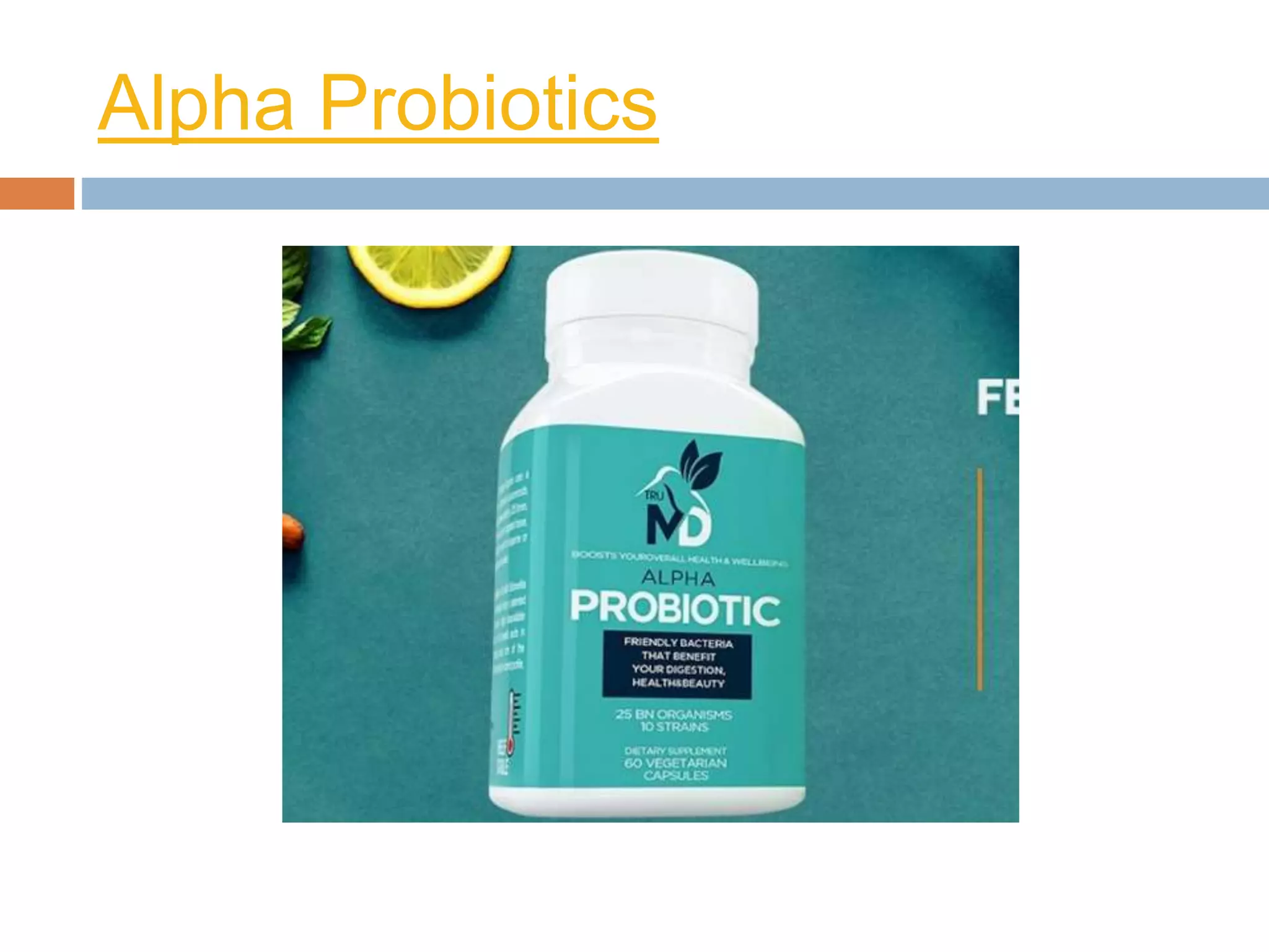 Review of probiotics supplement | PPTX