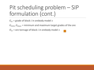 Review of scheduling algorithms in Open Pit Mining | PPT