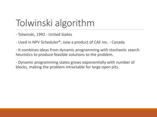 Review Of Scheduling Algorithms In Open Pit Mining Ppt