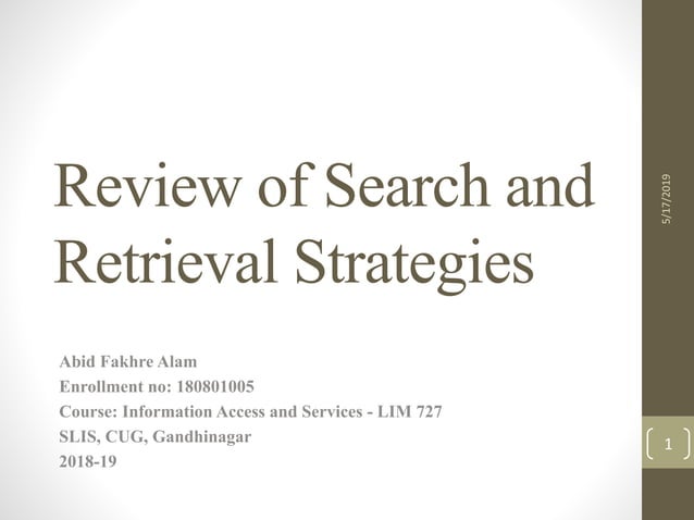 Review of search and retrieval strategies | PPTX