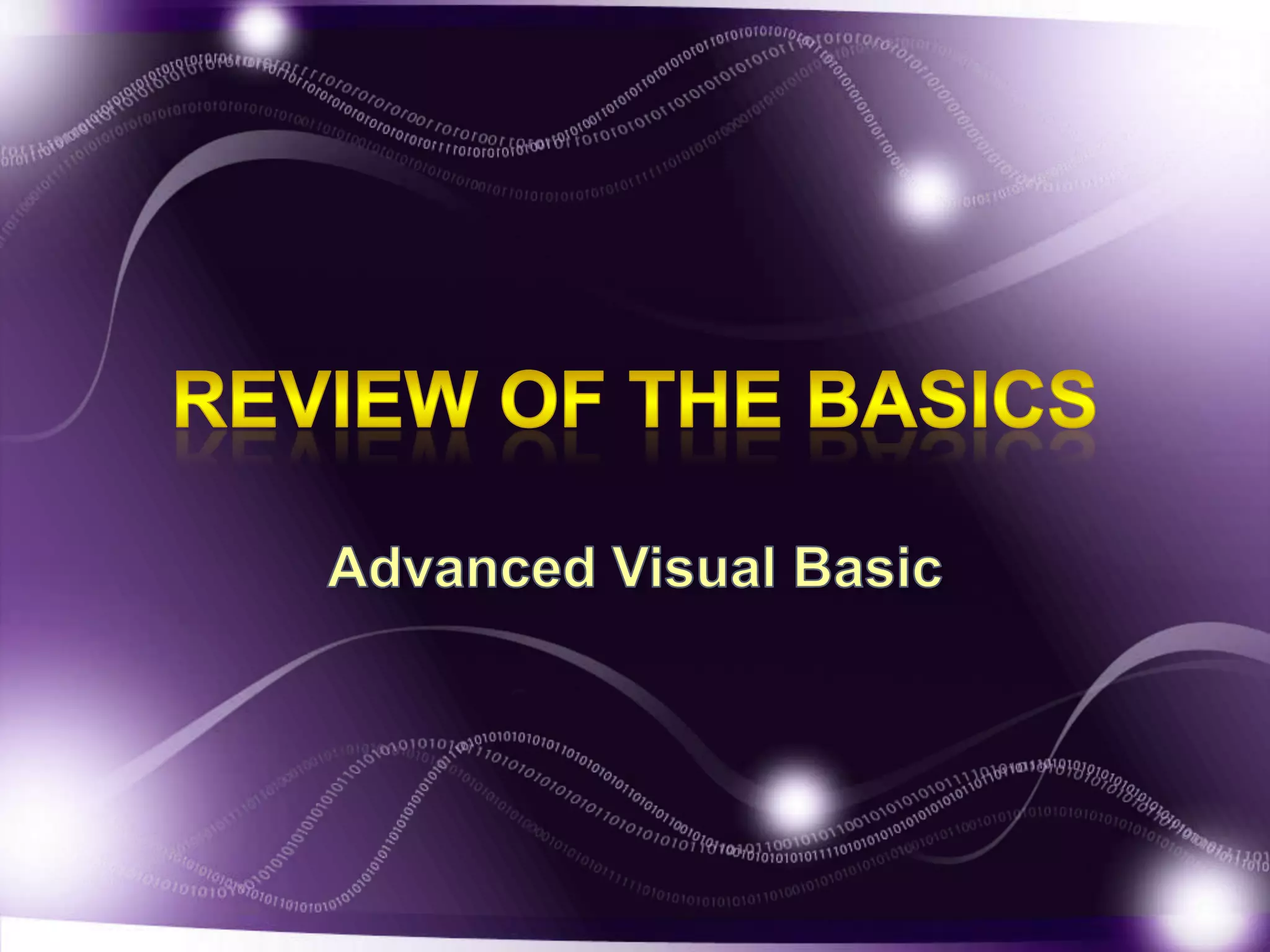 Advanced VB: Review of the basics | PPT
