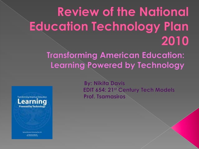 Review of the national education technology plan 2010 (1) | PPT