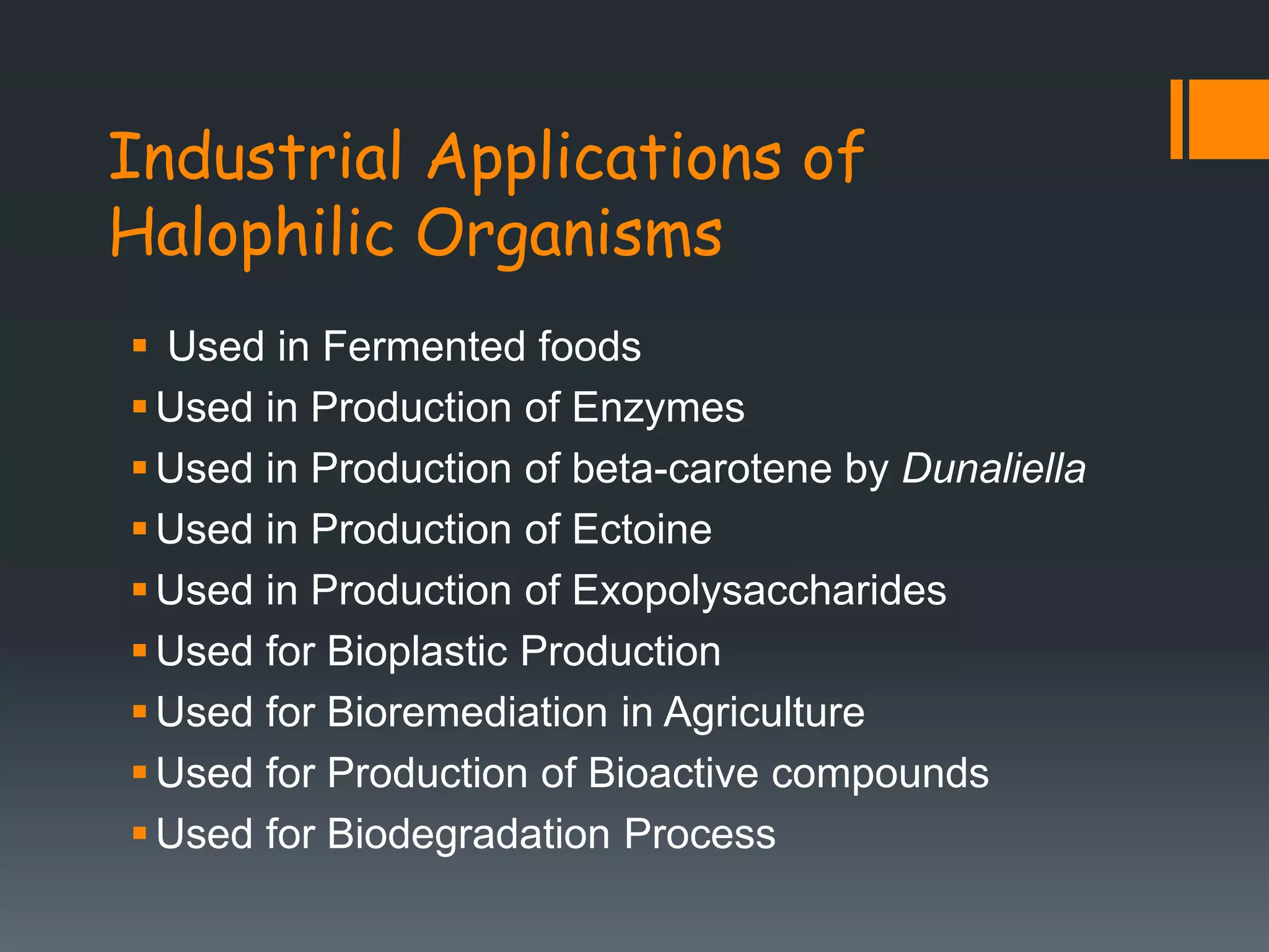 Applications of halophilic organisms .pptx | Free Download