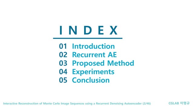 (Paper Review) Reconstruction of Monte Carlo Image Sequences using a ...