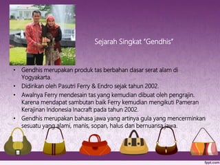 Review study kasus Gendhis Natural Bag | PPTX