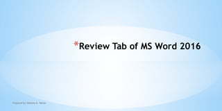 ICF - 8 REVIEW TAB IN MICROSOFT WORD 2016 | PPTX