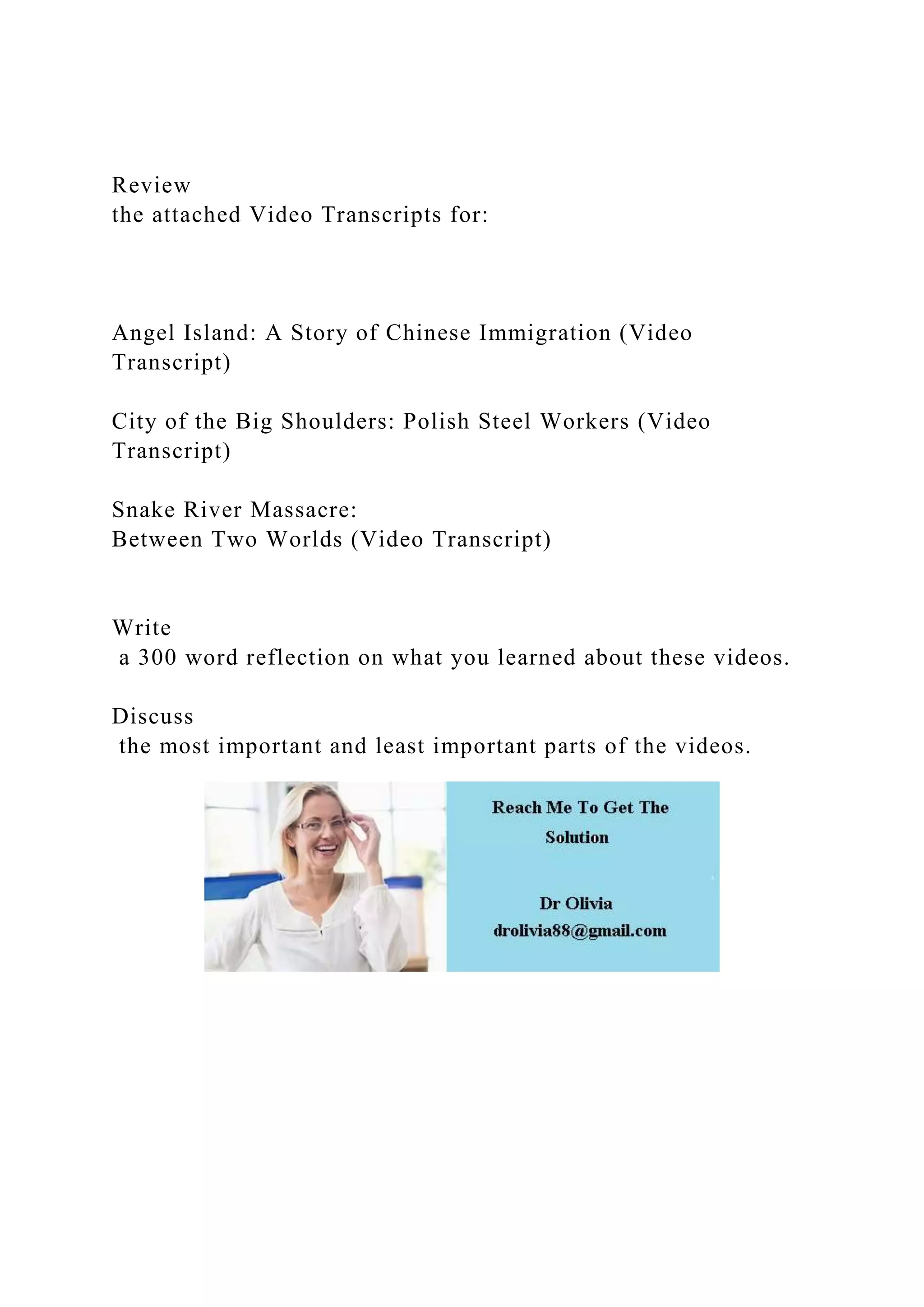 Review the attached Video Transcripts forAngel Island .docx