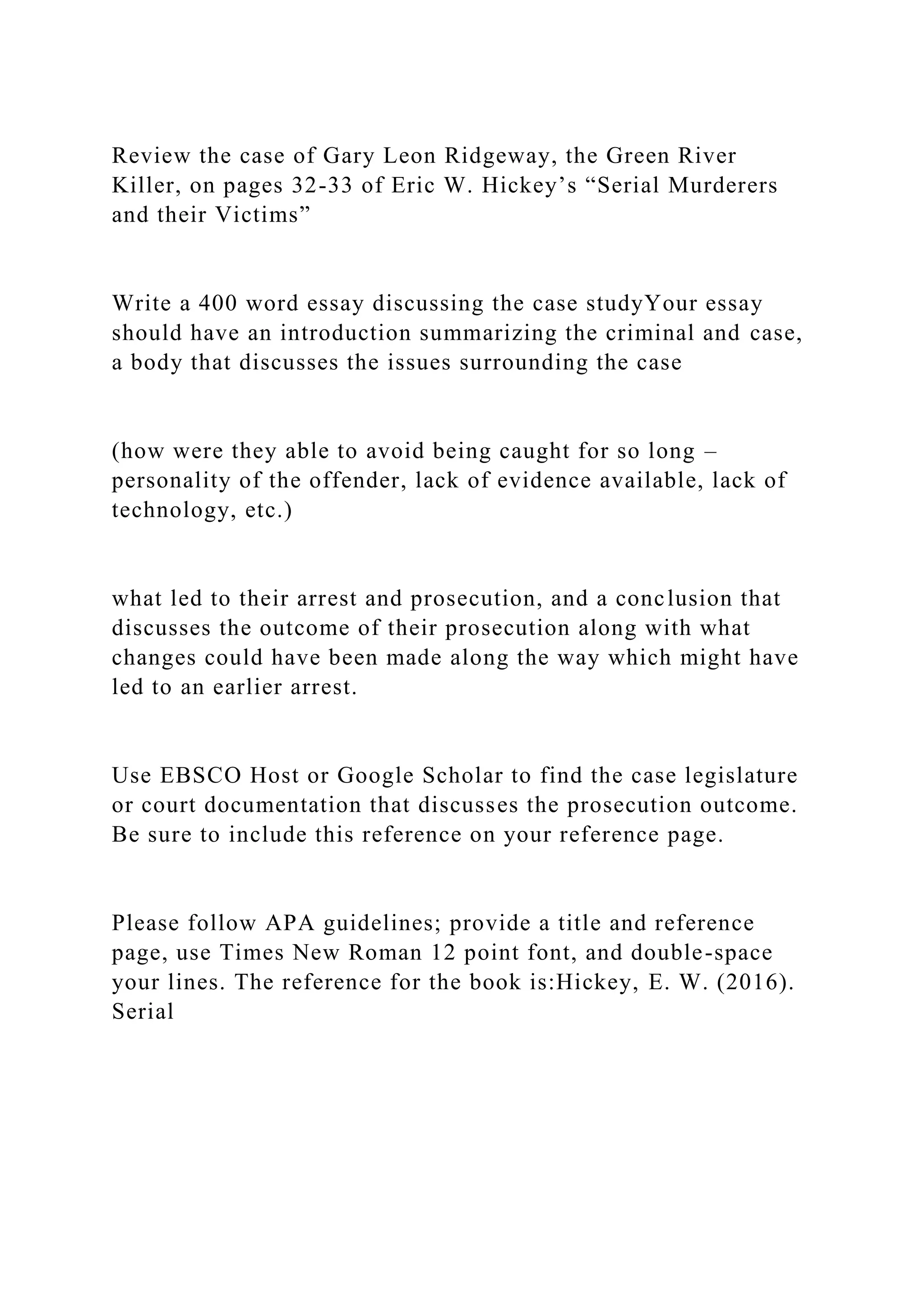 Review the case of Gary Leon Ridgeway, the Green River Killer, on pa.docx