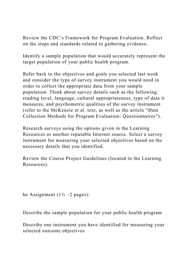 Review the CDC’s Framework for Program Evaluation. Reflect on the .docx