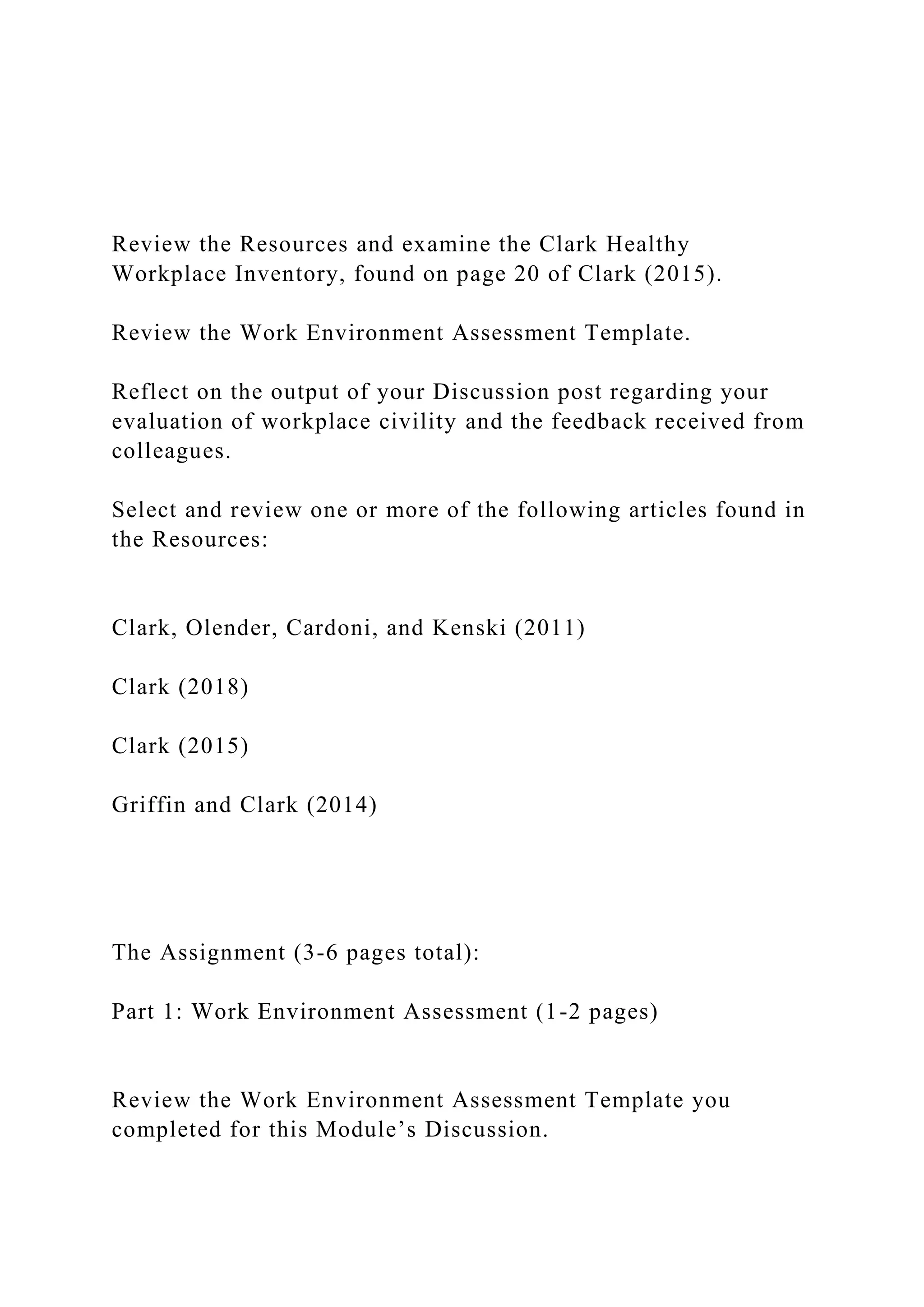 Review the Resources and examine the Clark Healthy Workplace I.docx