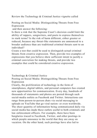 Review the Technology & Criminal Justice vignette calledPosting .docx