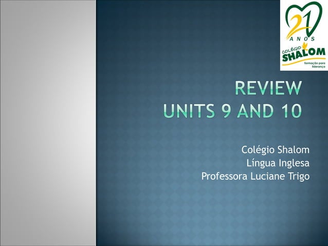 Review units 9 and 10 | PPT