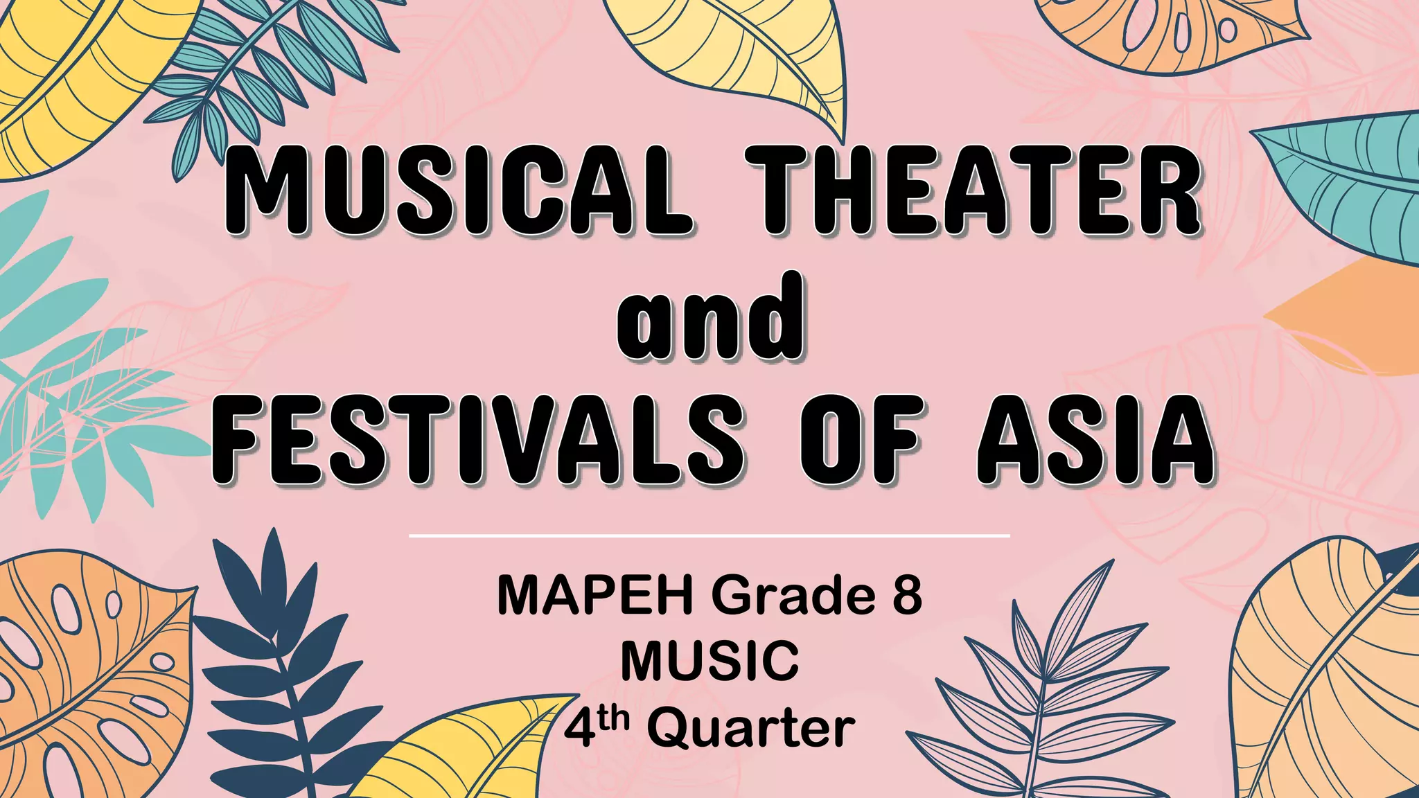 revised - Gr. 8 Music 4th Quarter Lesson.pptx