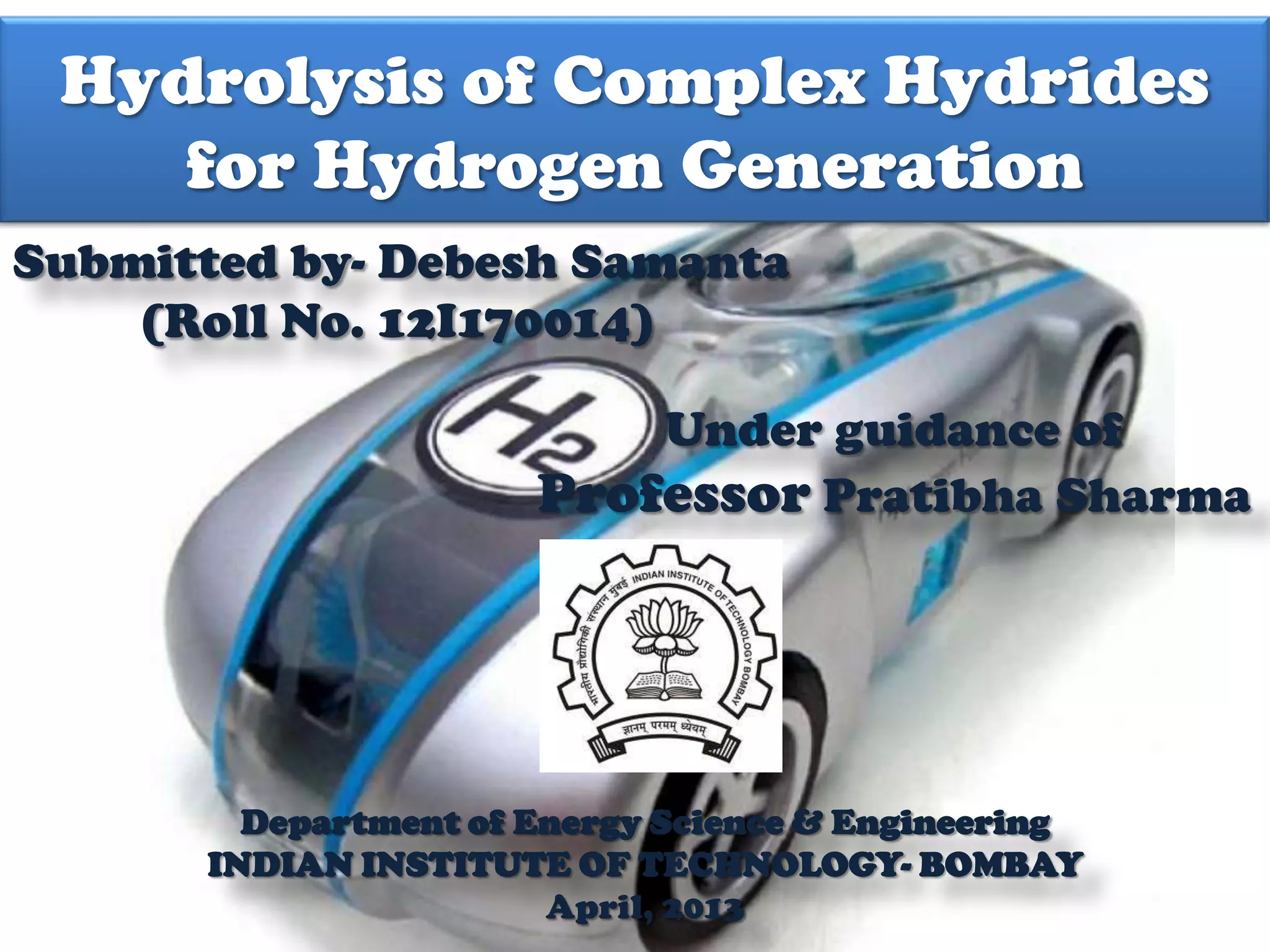 Revised hydrolysis of complex hydrides for hydrogen generation | PPT