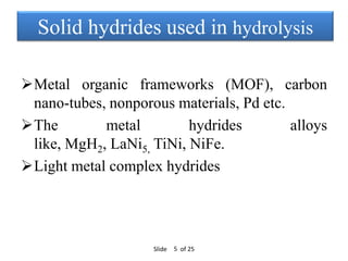 Hydrolysis of complex hydrides for hydrogen generation | PPTX