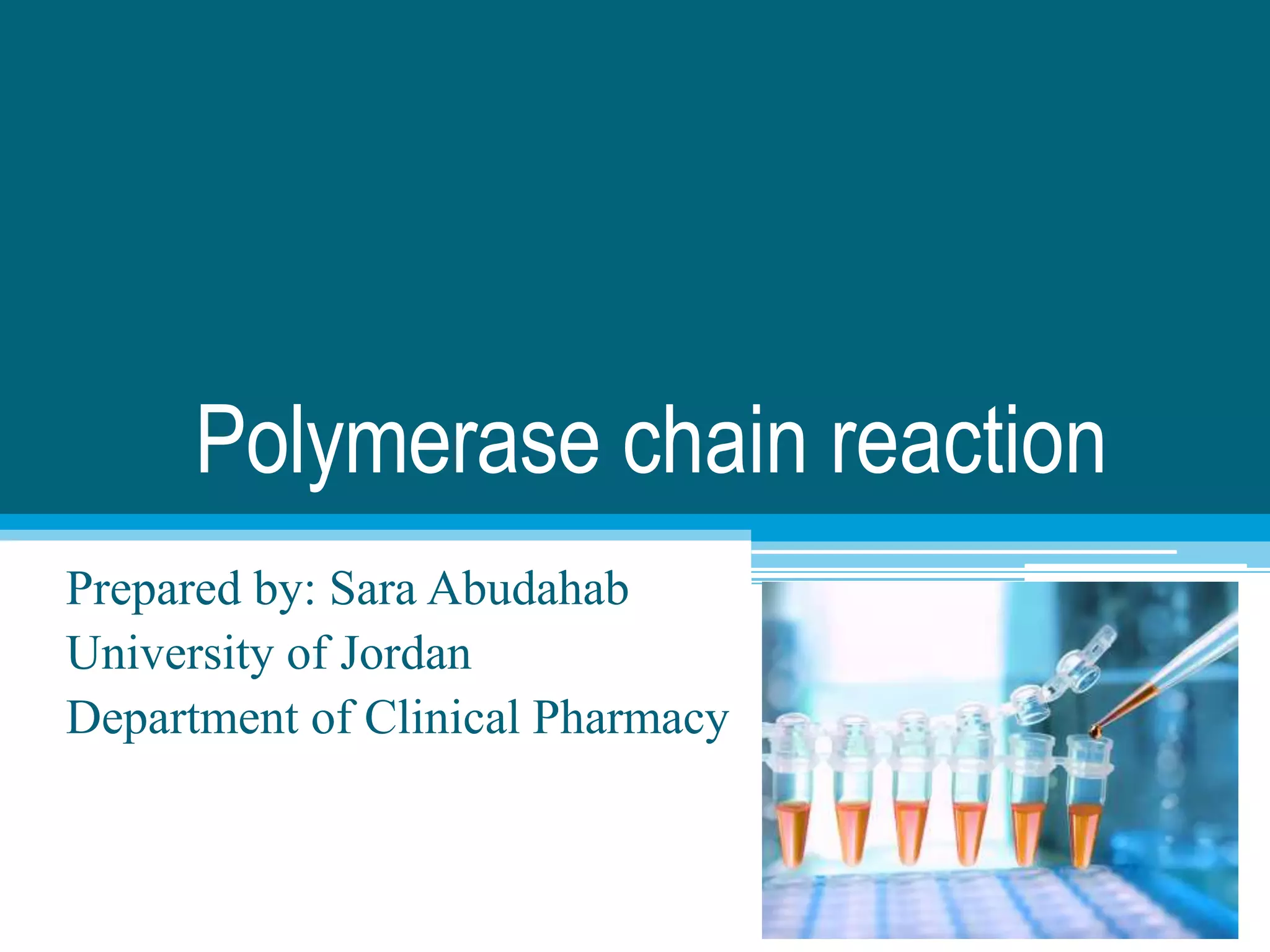 Polymerase Chain Reaction | PPTX
