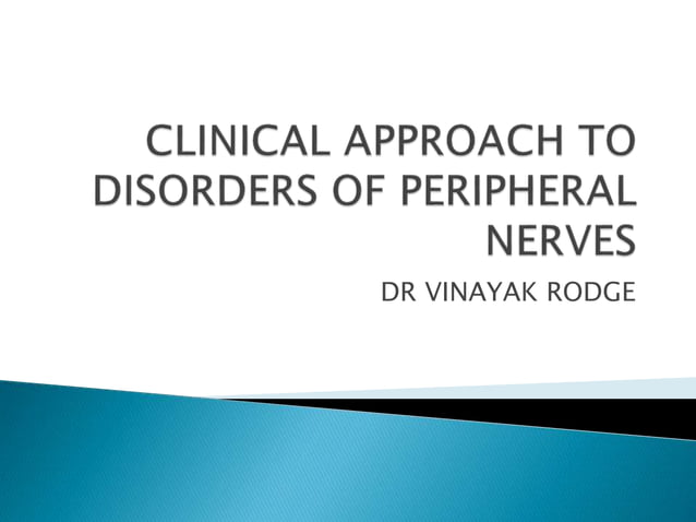 Approach to PERIPHERAL NEUROPATHY | PPTX