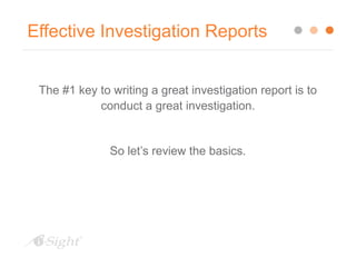 Writing Effective Investigation Reports | PPT