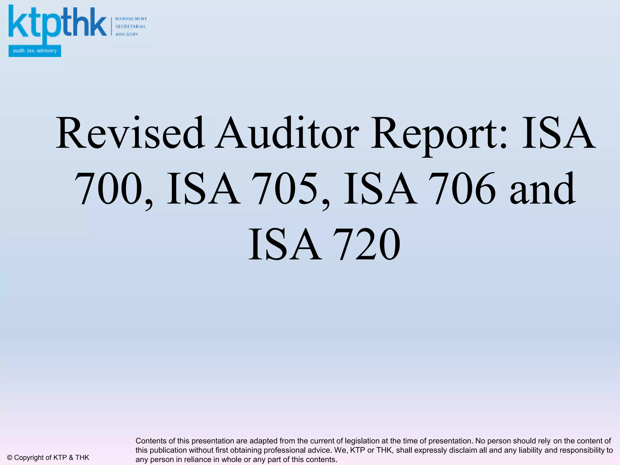 Revised Auditor Report: ISA 700, ISA 705, ISA 706 and ISA 720 | PPTX