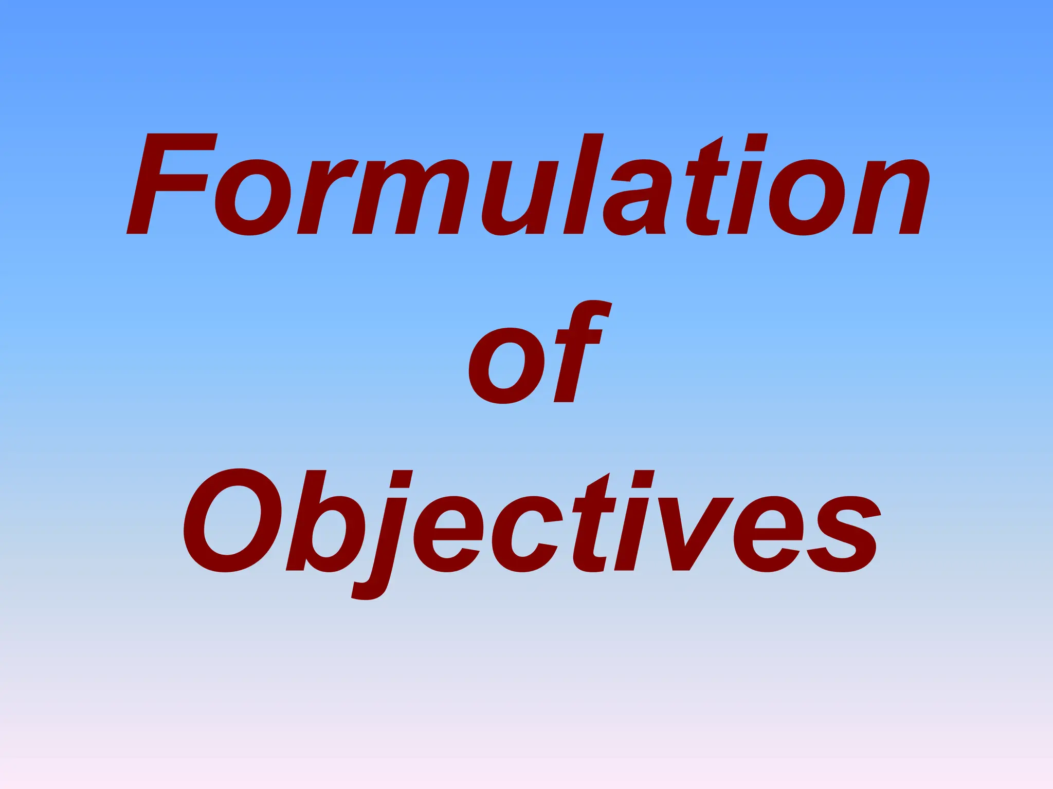 Revised Blooms Taxonomy and Formulation of Objectives.pptx