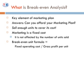 Marketing II: Break-Even Analysis | PPT