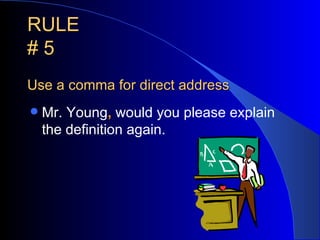 commas rule !! | PPT