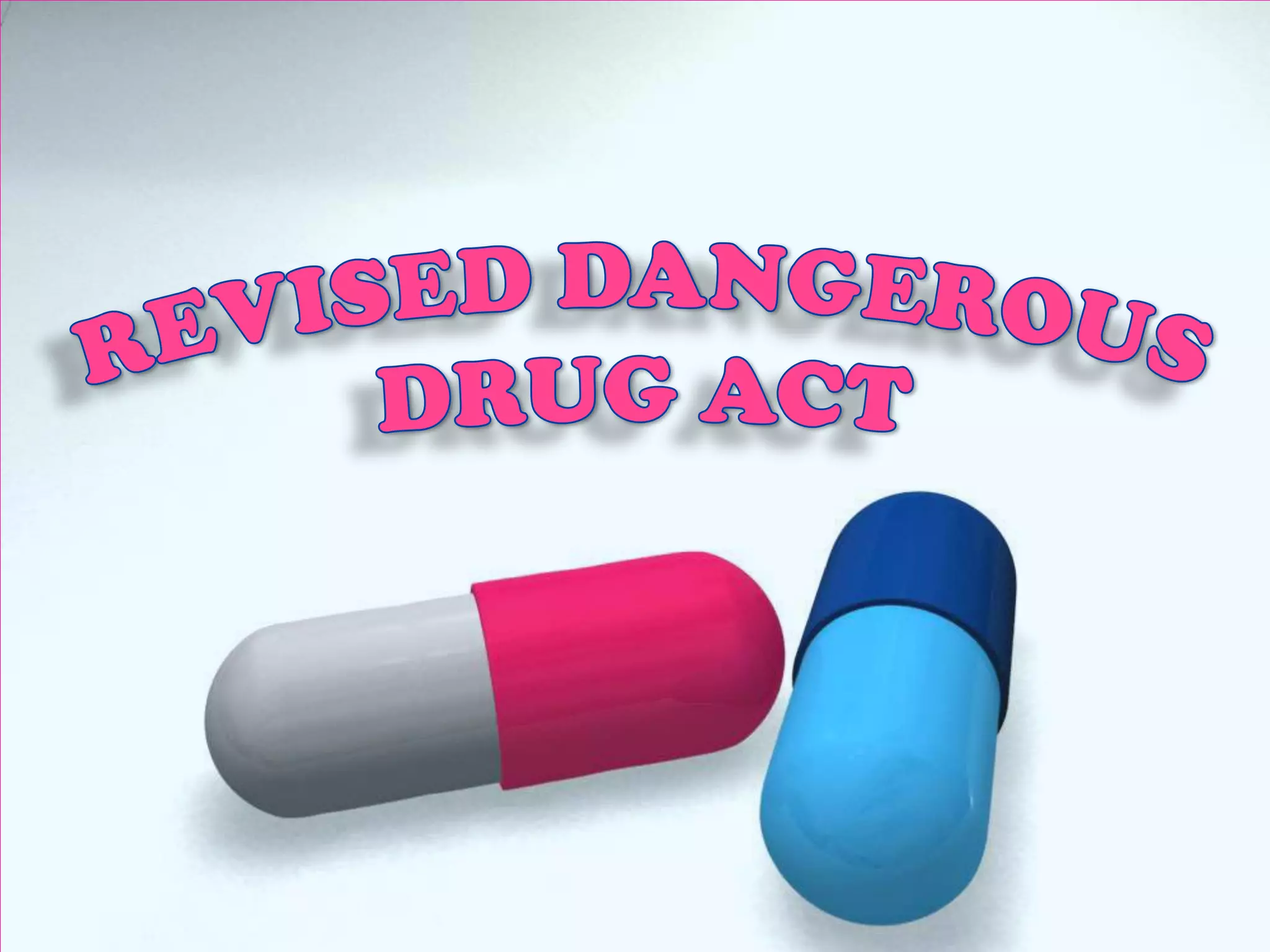 Revised dangerous drug act | PPTX